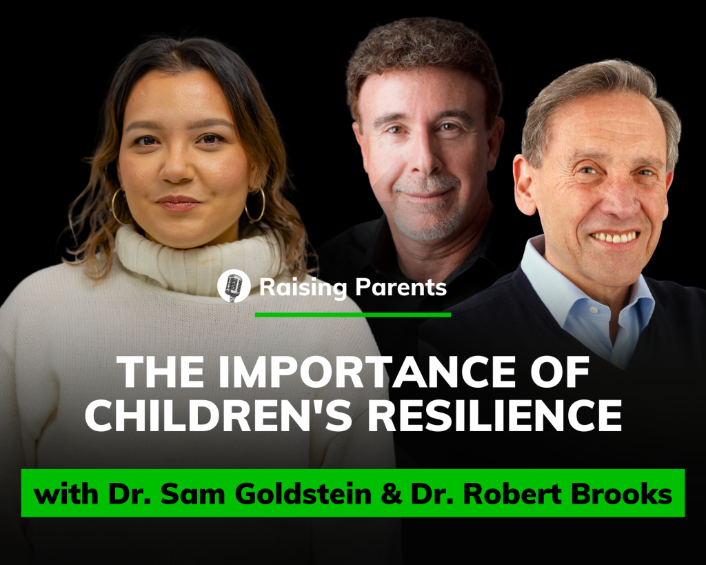 Dr. Sam Goldstein & Dr. Robert Brooks: The Importance of Children’s ...