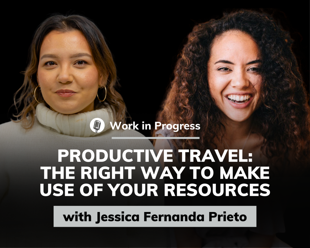 Jessica Prieto: Productive Travel: Right Way to Make Use of Your ...