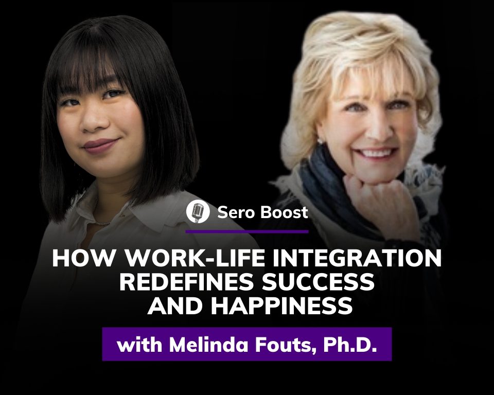 Melinda Fouts, Ph.D.: How Work-Life Integration Redefines Success and ...